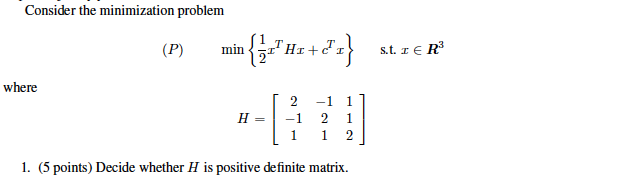 Solved Consider the minimization problem (P) min {}="#3+2'3} | Chegg.com