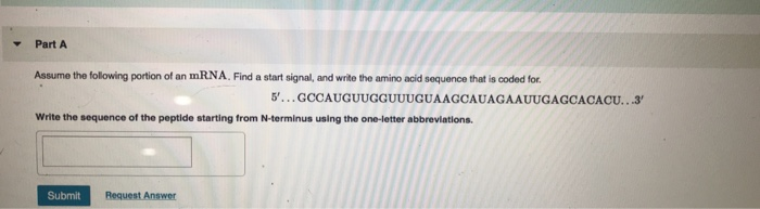 Solved Part A Assume the following portion of an mRNA. Find | Chegg.com