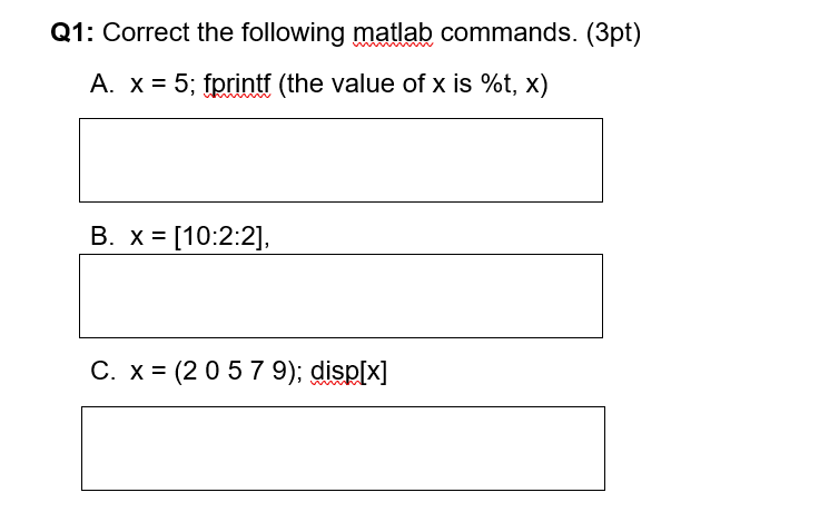 Solved Q1 Correct The Following Matlab Commands 3pt A X 3403