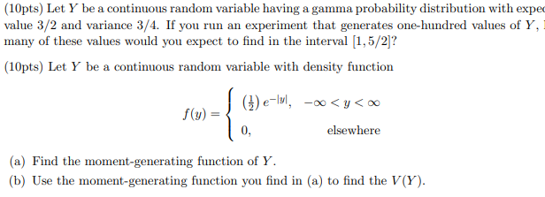 Solved (10pts) Let Y be a continuous random variable having | Chegg.com