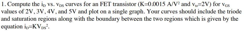 Solved 1. Compute the ip VS. Vps curves for an FET | Chegg.com