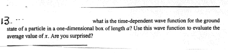 Solved 3.- what is the time-dependent wave function for the | Chegg.com