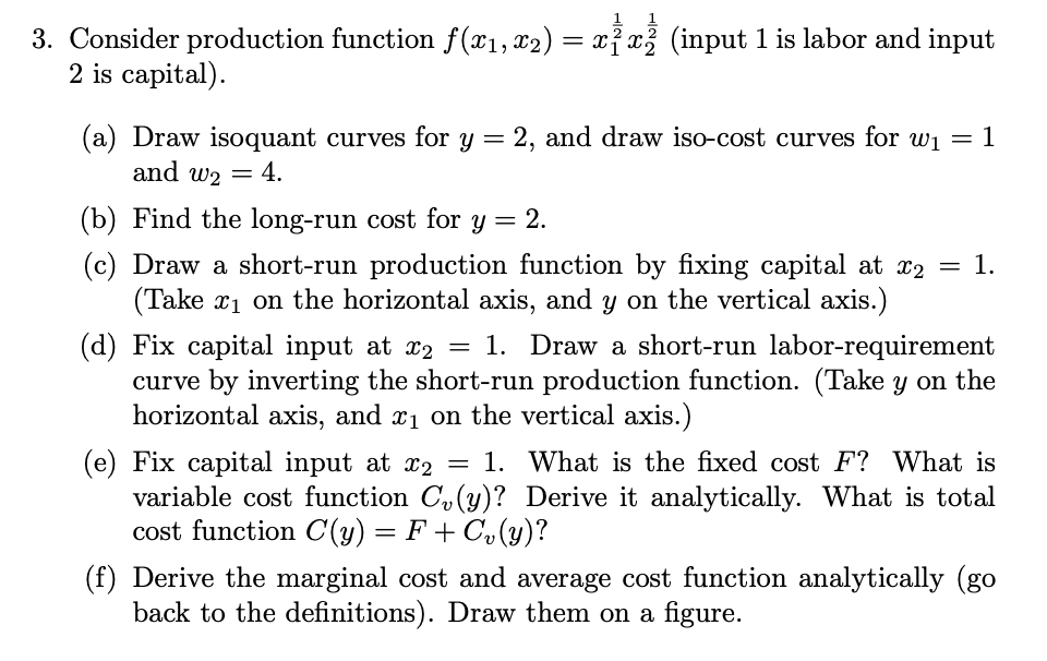 3. Consider production function f(x1,x2)=x121x221 | Chegg.com