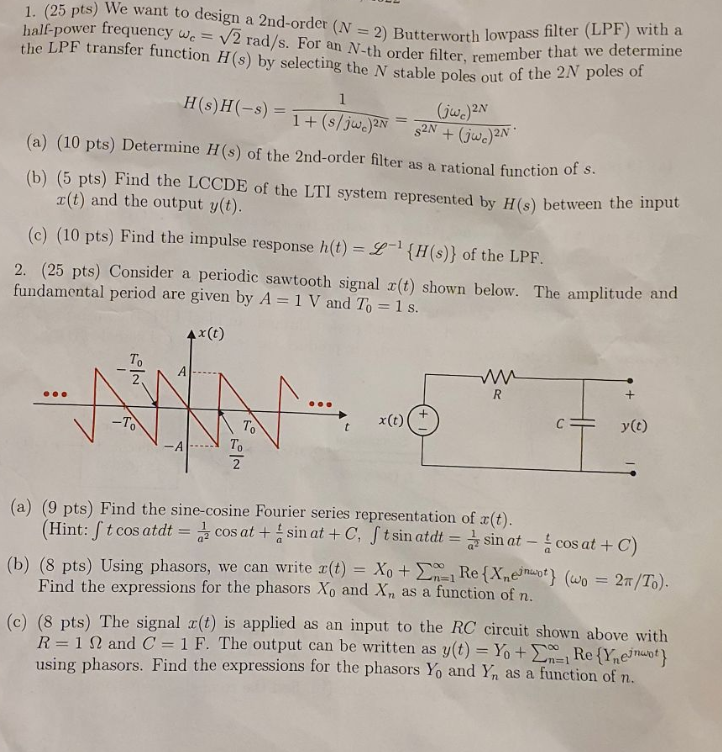 Solved 1. (25 pts) We want to design a 2 nd-order (N=2) | Chegg.com