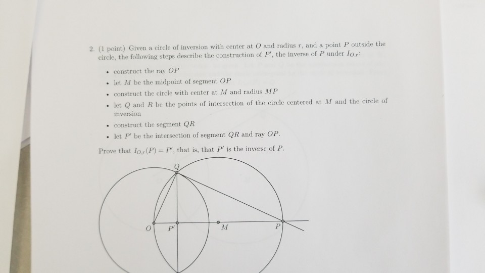 Solved 2. (1 point) Given a circle of inversion with center | Chegg.com