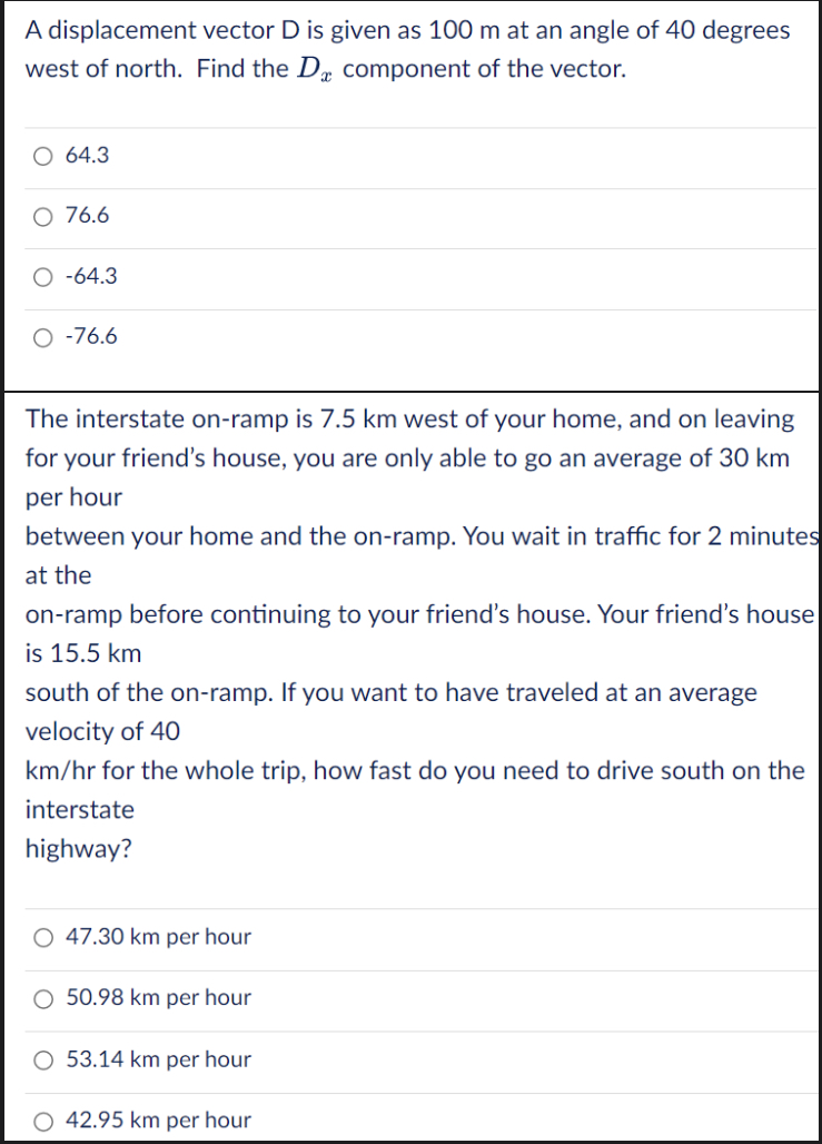 Solved A displacement vector D is given as 100 m at an angle | Chegg.com