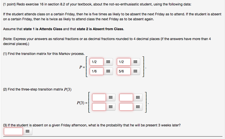 Solved (1 point) Redo exercise 16 in section 8.2 of your | Chegg.com