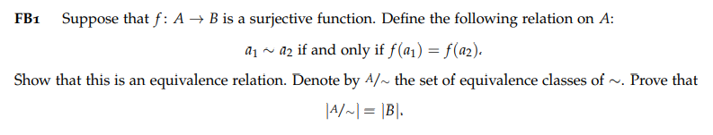Solved FB1 Suppose that f:A→B is a surjective function. | Chegg.com
