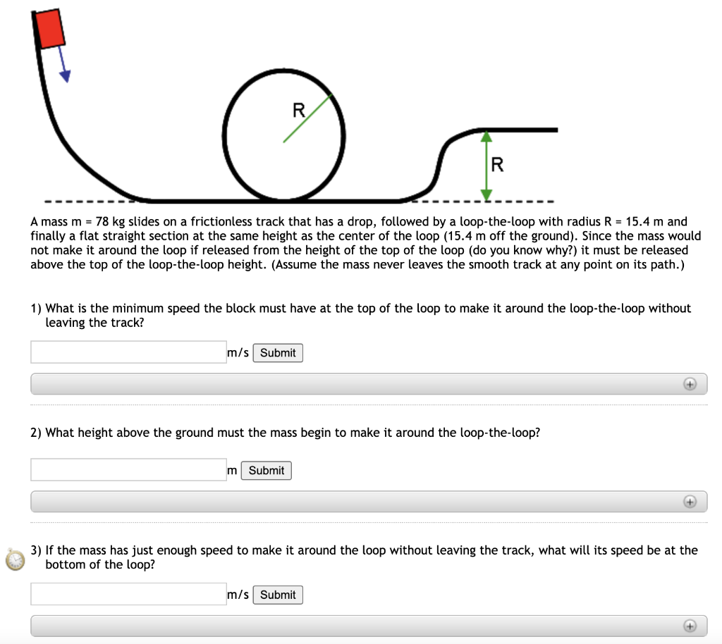 Solved A mass m=78 kg slides on a frictionless track that | Chegg.com