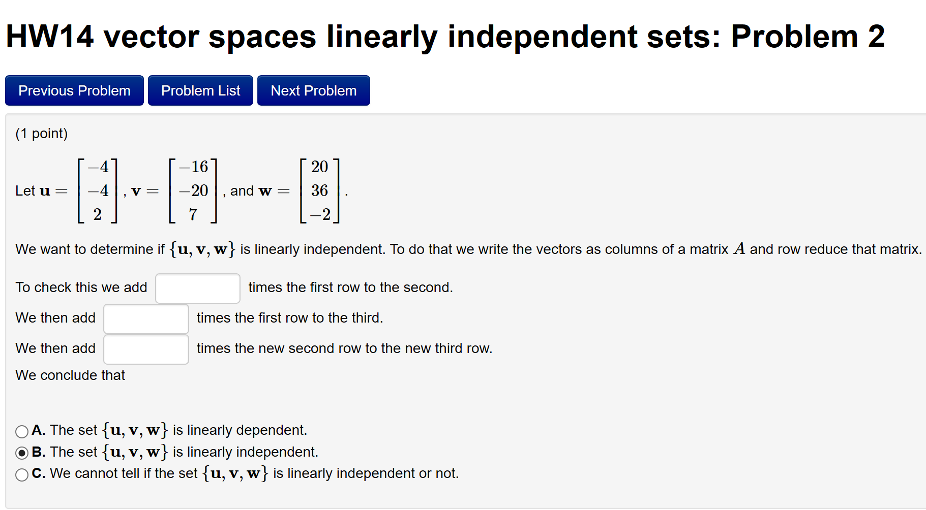 Solved HW14 vector spaces linearly independent sets: Problem | Chegg.com