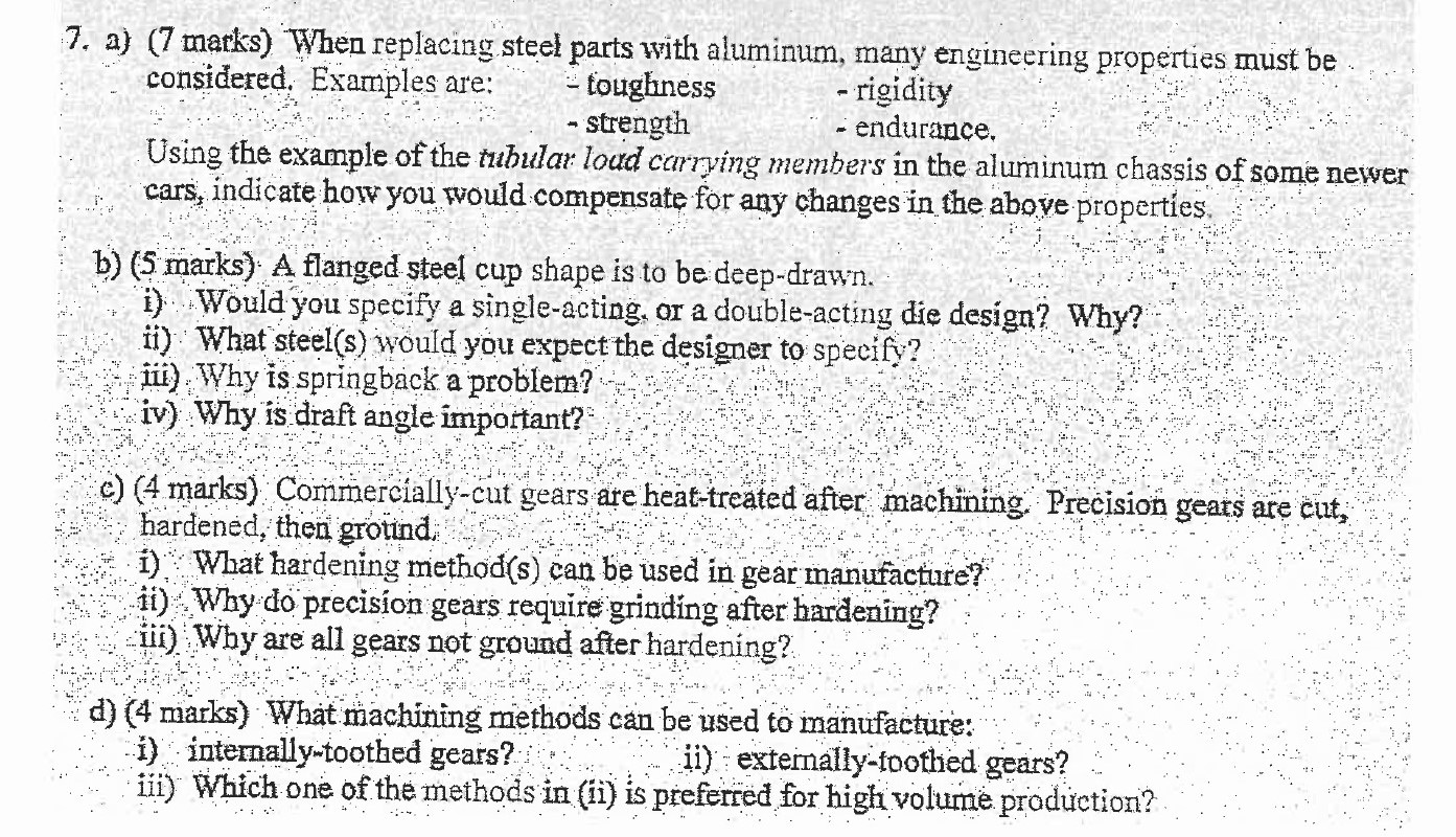 Solved 7. a) (7 marks) When replacing steel parts with | Chegg.com