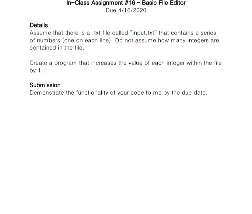 Solved In-Class Assignment #16 - Basic File Editor Due | Chegg.com