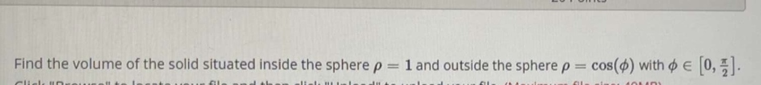 Solved Find the volume of the solid situated inside the | Chegg.com