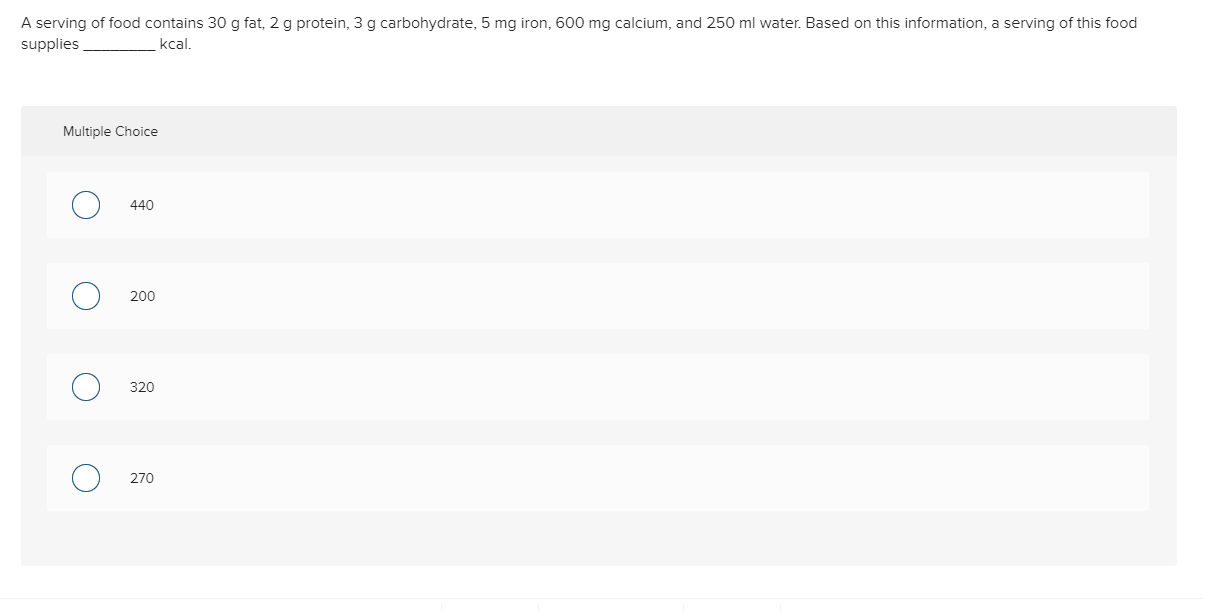 Solved A serving of food contains 30 g fat, 2 g protein, 3 g | Chegg.com