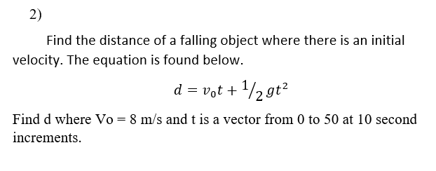 Solved 2) Find the distance of a falling object where there | Chegg.com