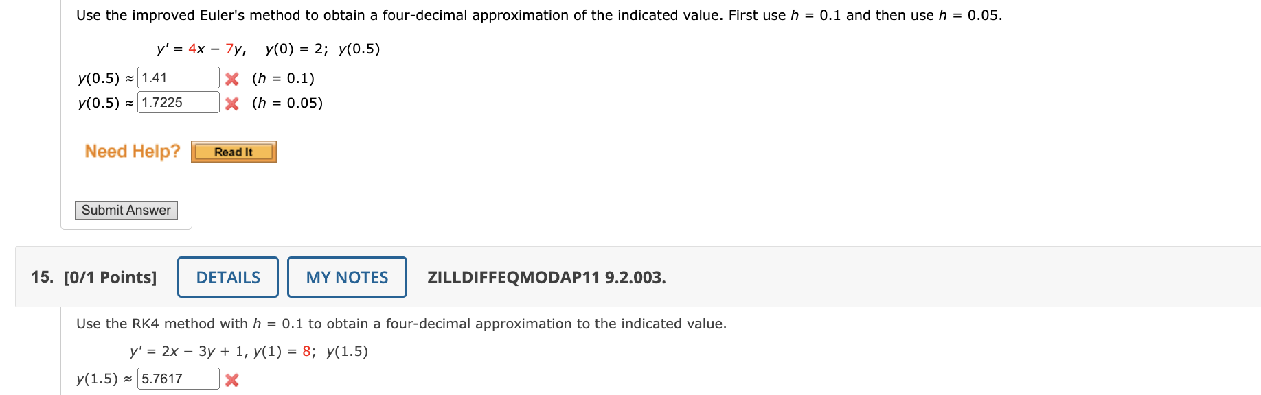 Solved Use The Improved Euler S Method To Obtain A