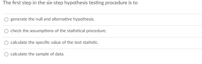Solved The first step in the six-step hypothesis testing | Chegg.com