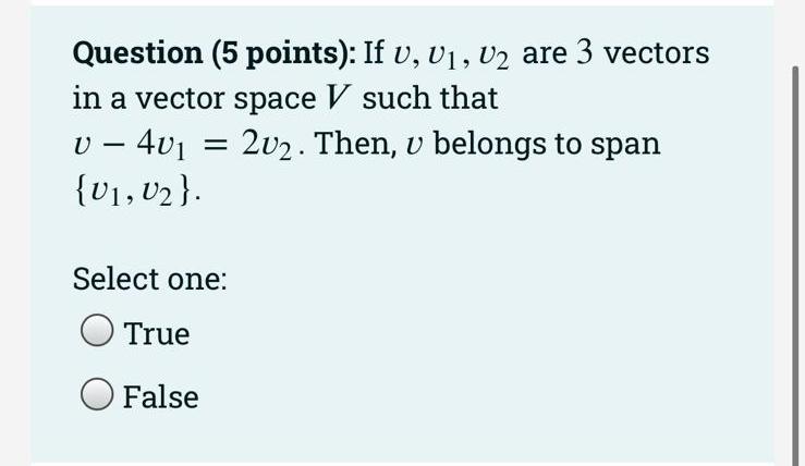 Solved Question (5 points): If , V1, V2 are 3 vectors in a | Chegg.com