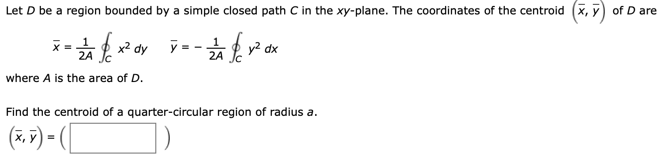 Solved Let D be a region bounded by a simple closed path C | Chegg.com