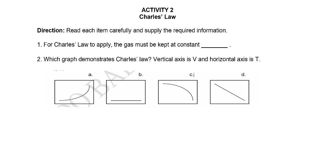 Solved ACTIVITY 2 Charles' Law Direction: Read each item | Chegg.com