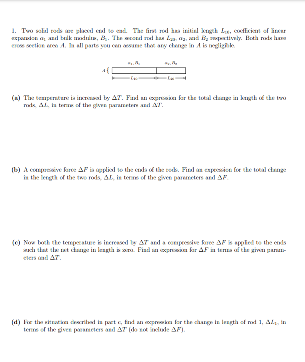 Solved 1. Two solid rods are placed end to end. The first | Chegg.com
