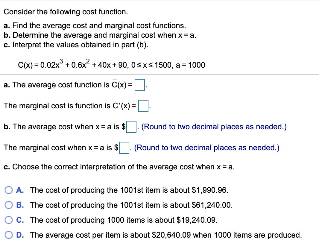 Solved Consider the following cost function. a. Find the | Chegg.com