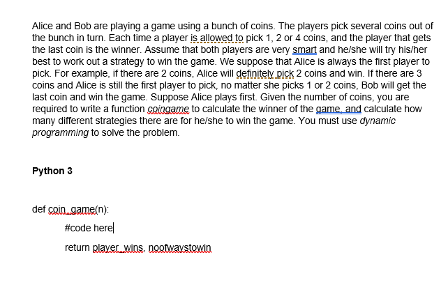 Solved Alice and Bob are playing a game using a bunch of | Chegg.com
