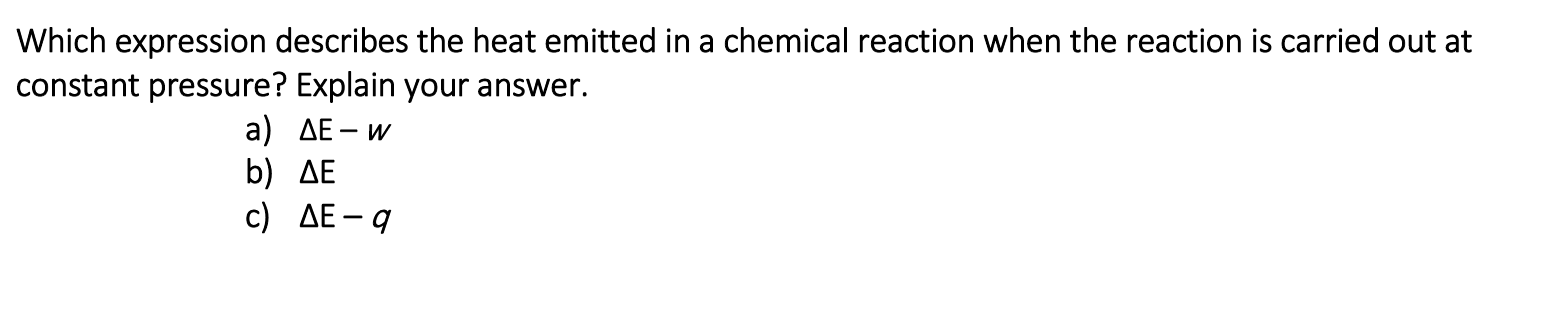Solved Which expression describes the heat emitted in a | Chegg.com