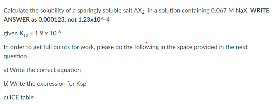 Solved Calculate the solubility of a sparingly soluble salt | Chegg.com