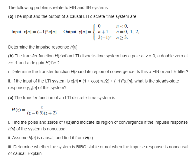 Solved The Following Problems Relate To Fir And Iir Systems 