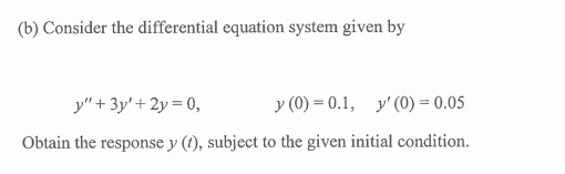 Solved (b) Consider the differential equation system given | Chegg.com