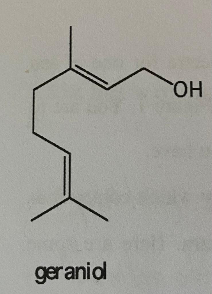 Solved Unknown 8 = geraniol Please label key identifying | Chegg.com