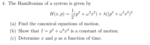 Solved The Hamiltonian of a system is given by(a) ﻿Find the | Chegg.com