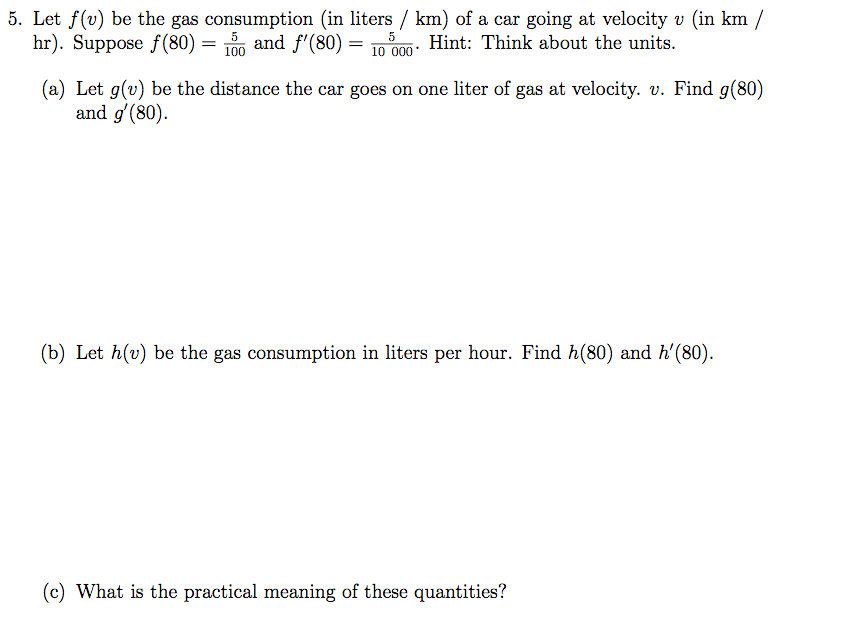 Solved 5. Let f(u) be the gas consumption in liters / km) of | Chegg.com