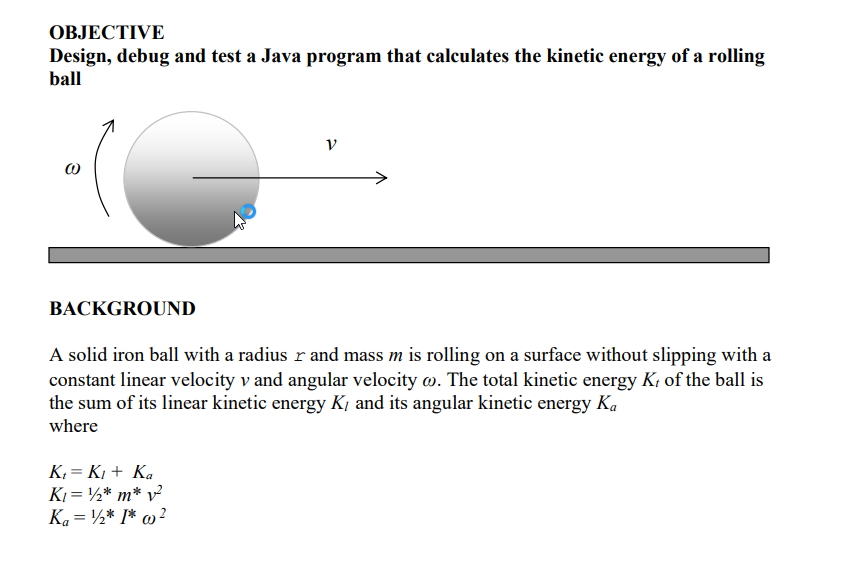 Solved OBJECTIVE Design, debug and test a Java program that | Chegg.com