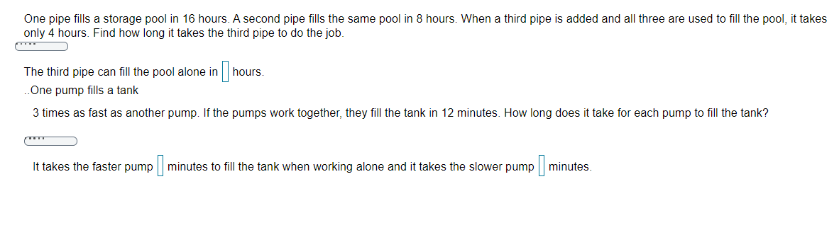 Solved One pipe fills a storage pool in 16 hours. A second | Chegg.com