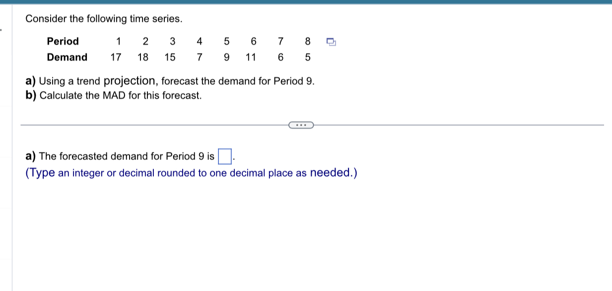 Solved Consider the following time series.a) ﻿Using a trend | Chegg.com