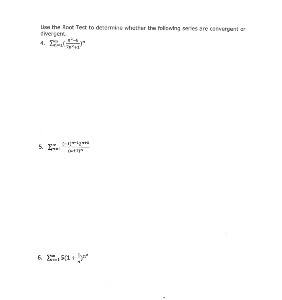 Solved 11.6 Ratio and Root Test of Series: Use the Ratio | Chegg.com