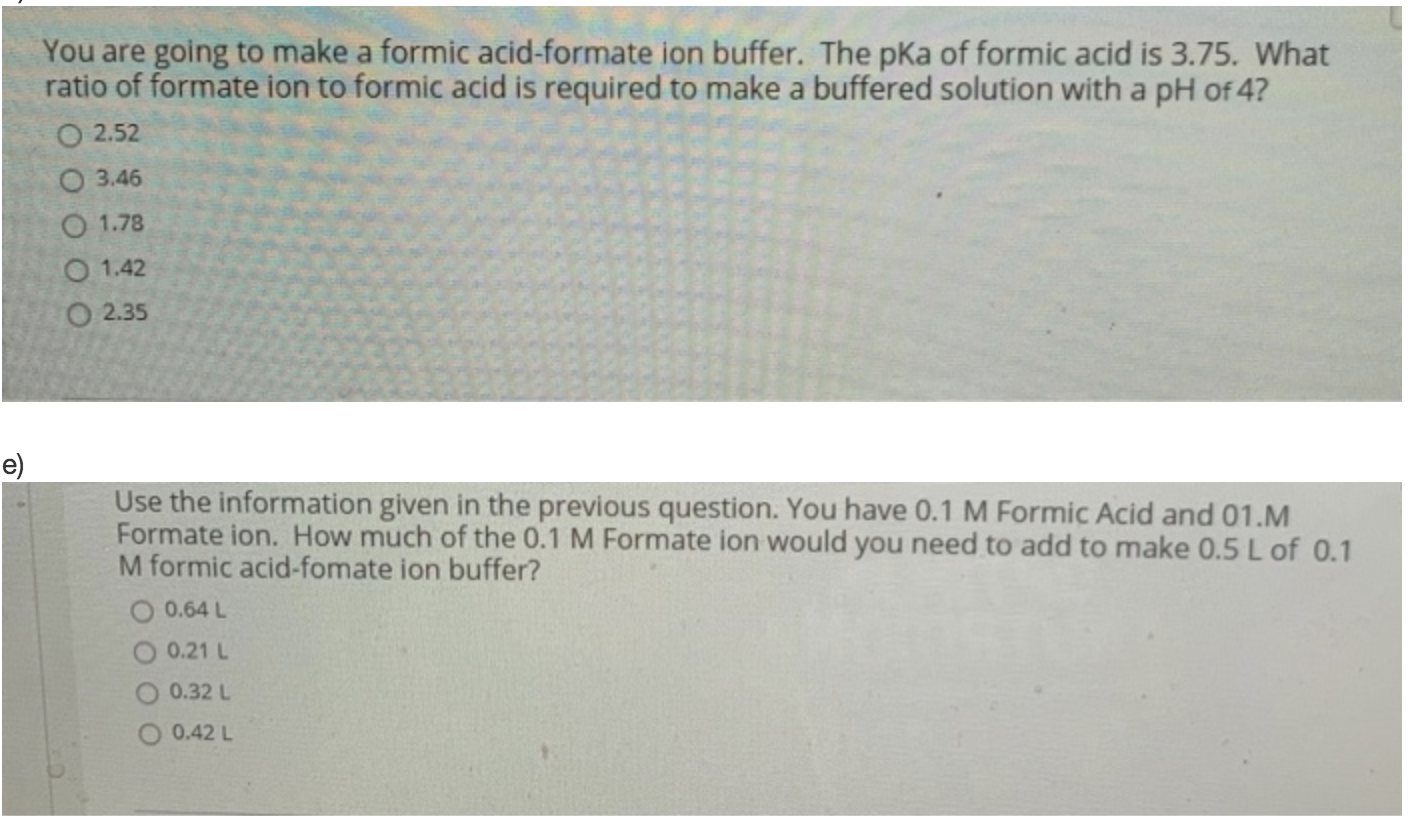 Solved You are going to make a formic acid-formate ion | Chegg.com
