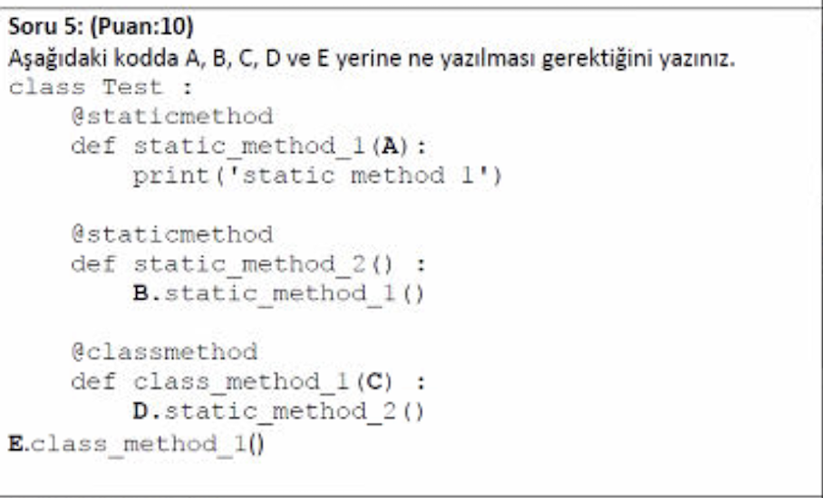 Solved Aşağıdaki kodda A, B, C, D ve E yerine ne yazılması | Chegg.com