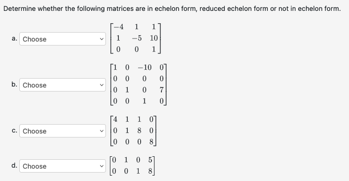 Solved Determine whether the following matrices are in | Chegg.com