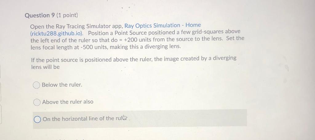 Solved Question 9 (1 point) Open the Ray Tracing Simulator | Chegg.com