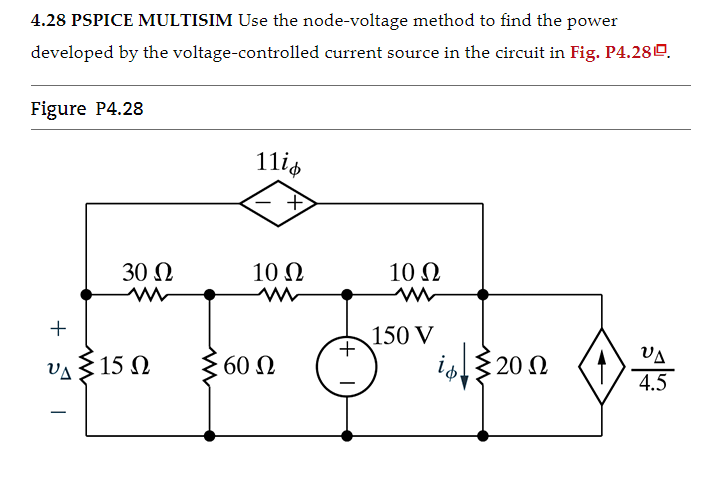 Solved 4.28 PSPICE MULTISIM Use the node-voltage method to | Chegg.com
