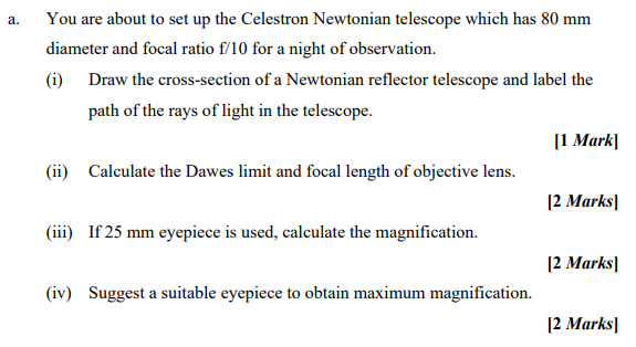 Solved a. You are about to set up the Celestron Newtonian | Chegg.com