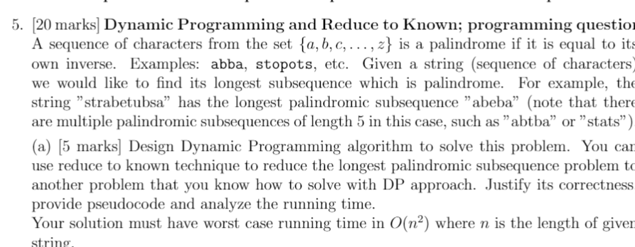 Solved 5. [20 marks] Dynamic Programming and Reduce to | Chegg.com