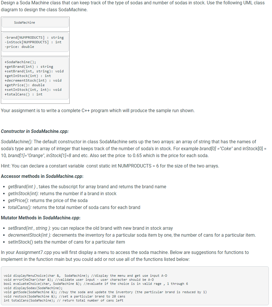 Solved Design a Soda Machine class that can keep track of | Chegg.com