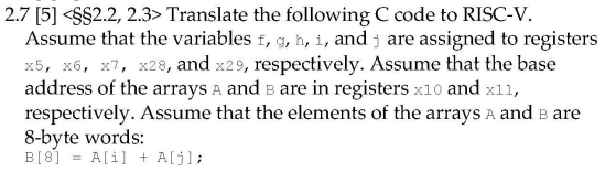 Solved 2.7 [5] Translate the following code to RISC-V. | Chegg.com