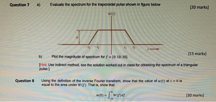 Solved [20 marks) a)Evaluate the spectrum for the | Chegg.com