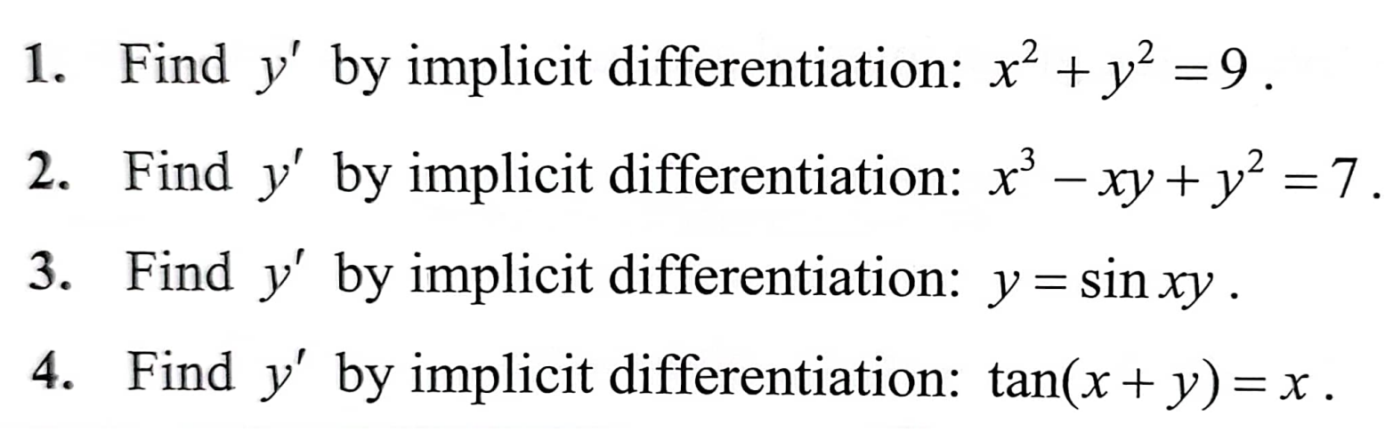 Solved 1. Find y′ by implicit differentiation: x2+y2=9. 2. | Chegg.com