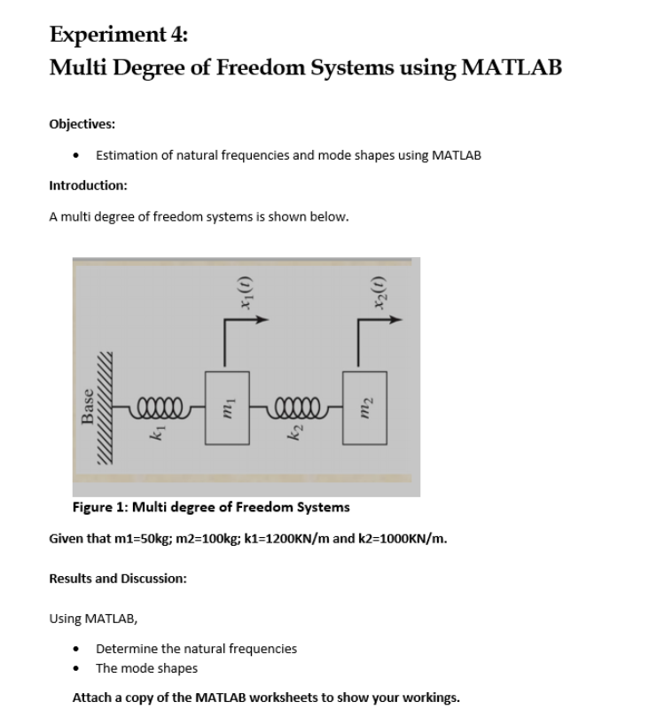 Solved Experiment 4: Multi Degree of Freedom Systems using | Chegg.com